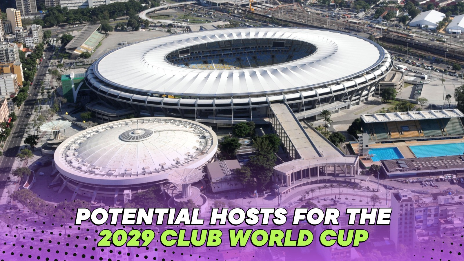 Where is the 2029 Club World Cup being held? 5 potential destinations